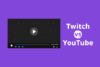 YouTube Streaming Vs Twitch Streaming: Which is better and why? | The ...
